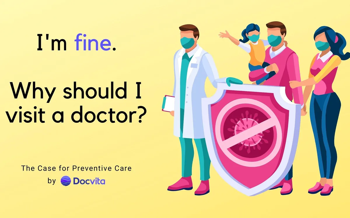 Why You Should Visit Your Doctor for Regular Checkups | DocVita