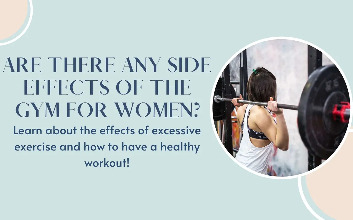 What are the Side Effects of Gym Workouts for Females | DocVita