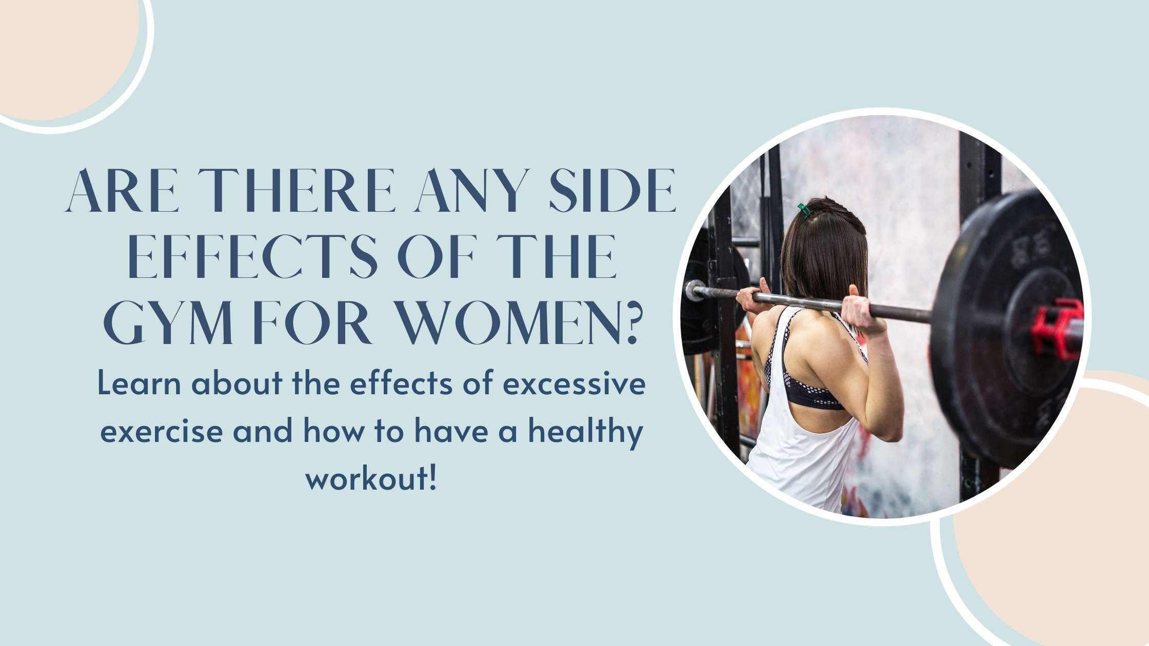 What are the Side Effects of Gym Workouts for Females | DocVita