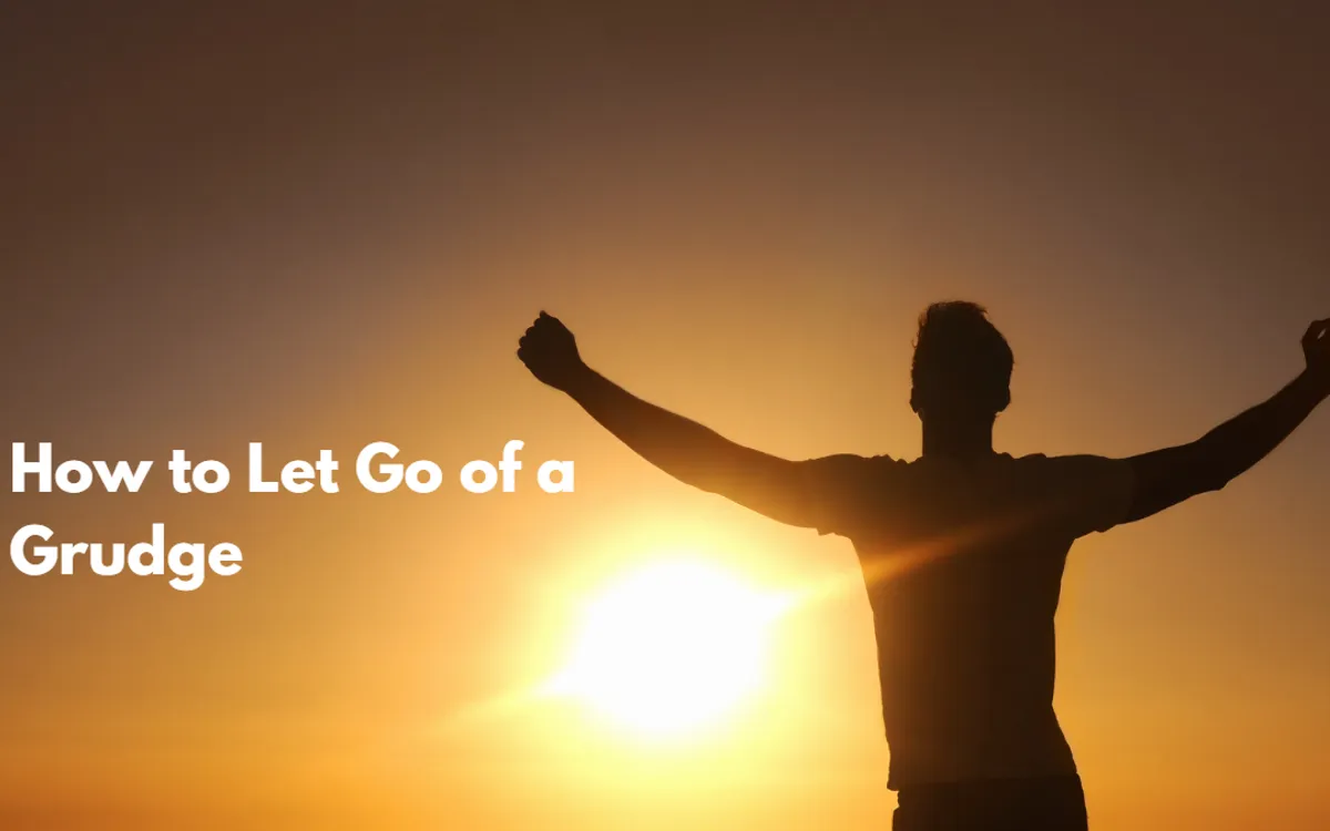 How to Let Go of a Grudge | DocVita