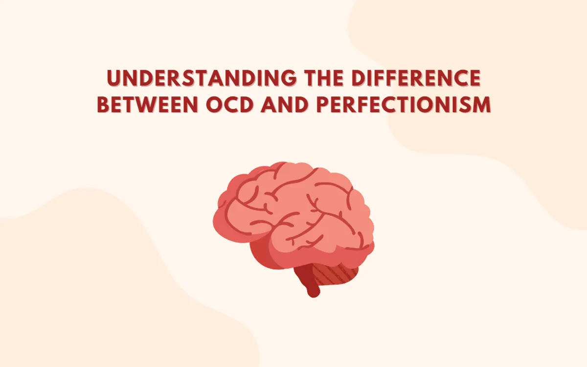 OCD vs Perfectionism: What’s the Difference? | DocVita